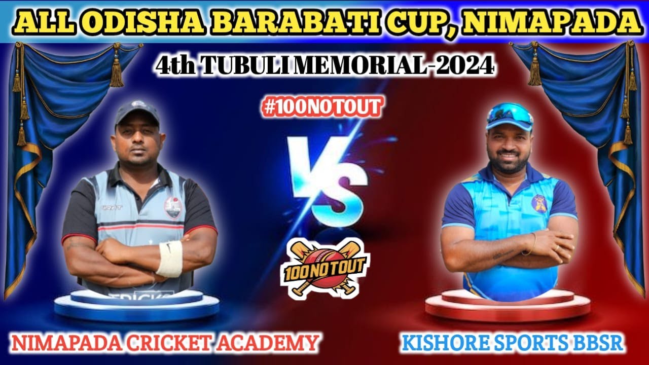 🔴LIVE | KISHOR SPORTING BBSR VS NIMAPADA CRICKET ACADEMY NIMAPADA ||ALL ...