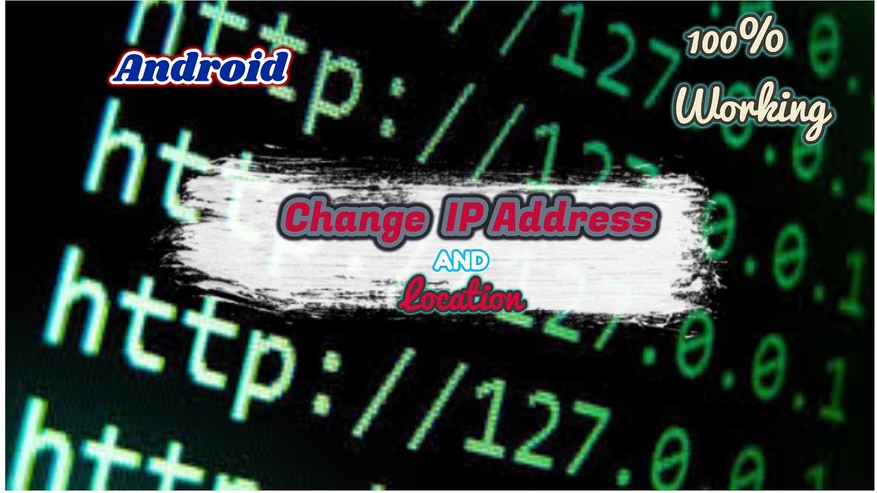 How to change IP Address and Location of an Android Phone - YouTube