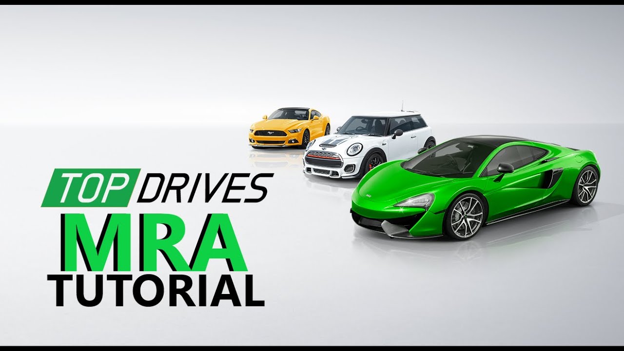 MRA TUTORIAL | TOP DRIVES - YouTube
