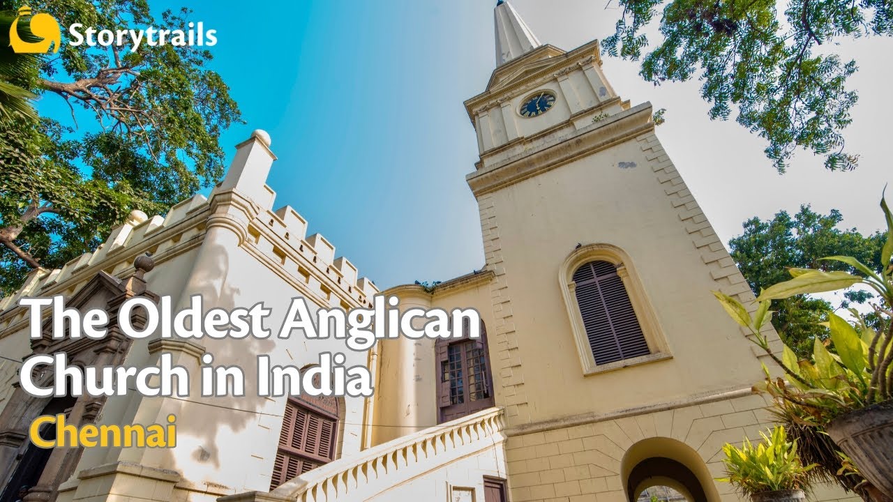 The Oldest Anglican Church in India - YouTube