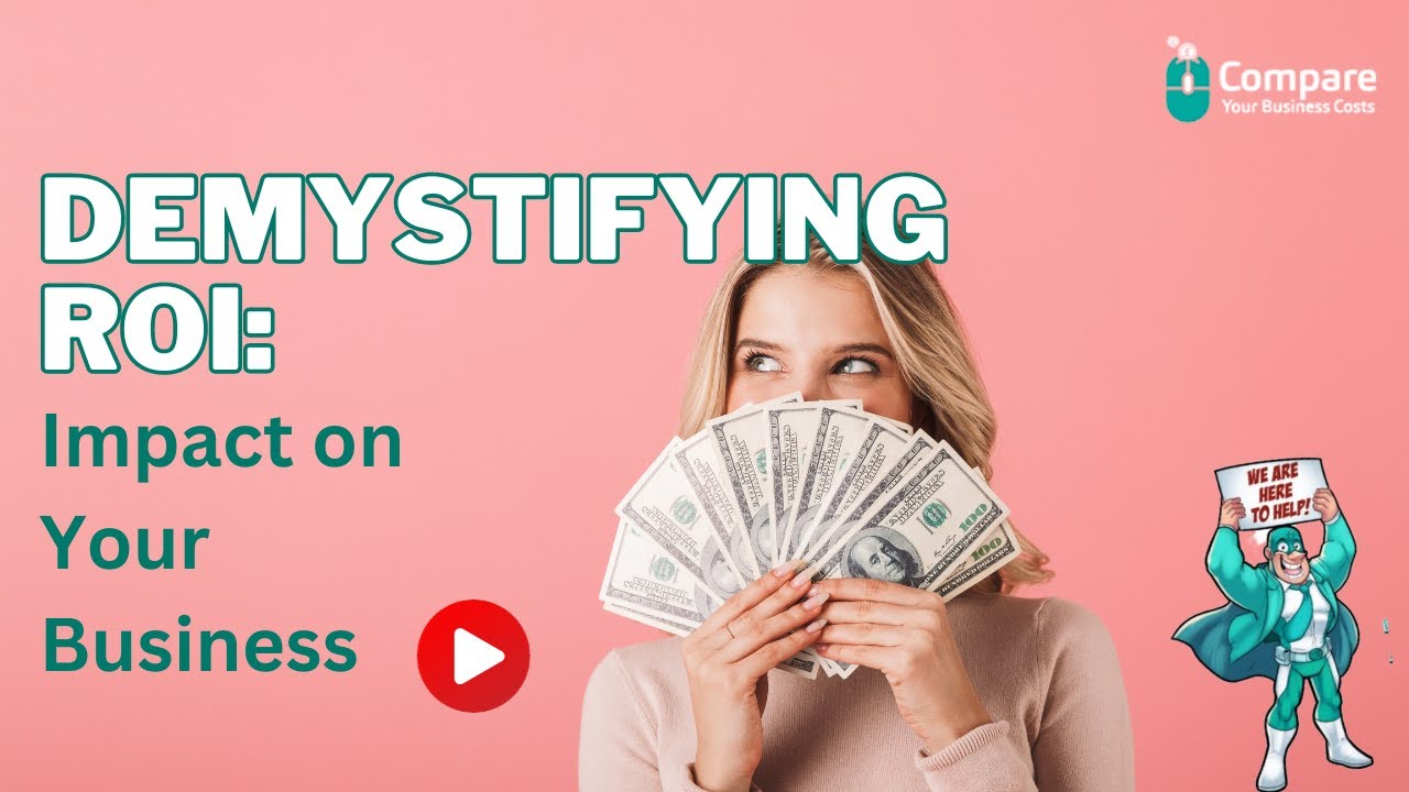 Demystifying ROI: Impact on Your Business - YouTube