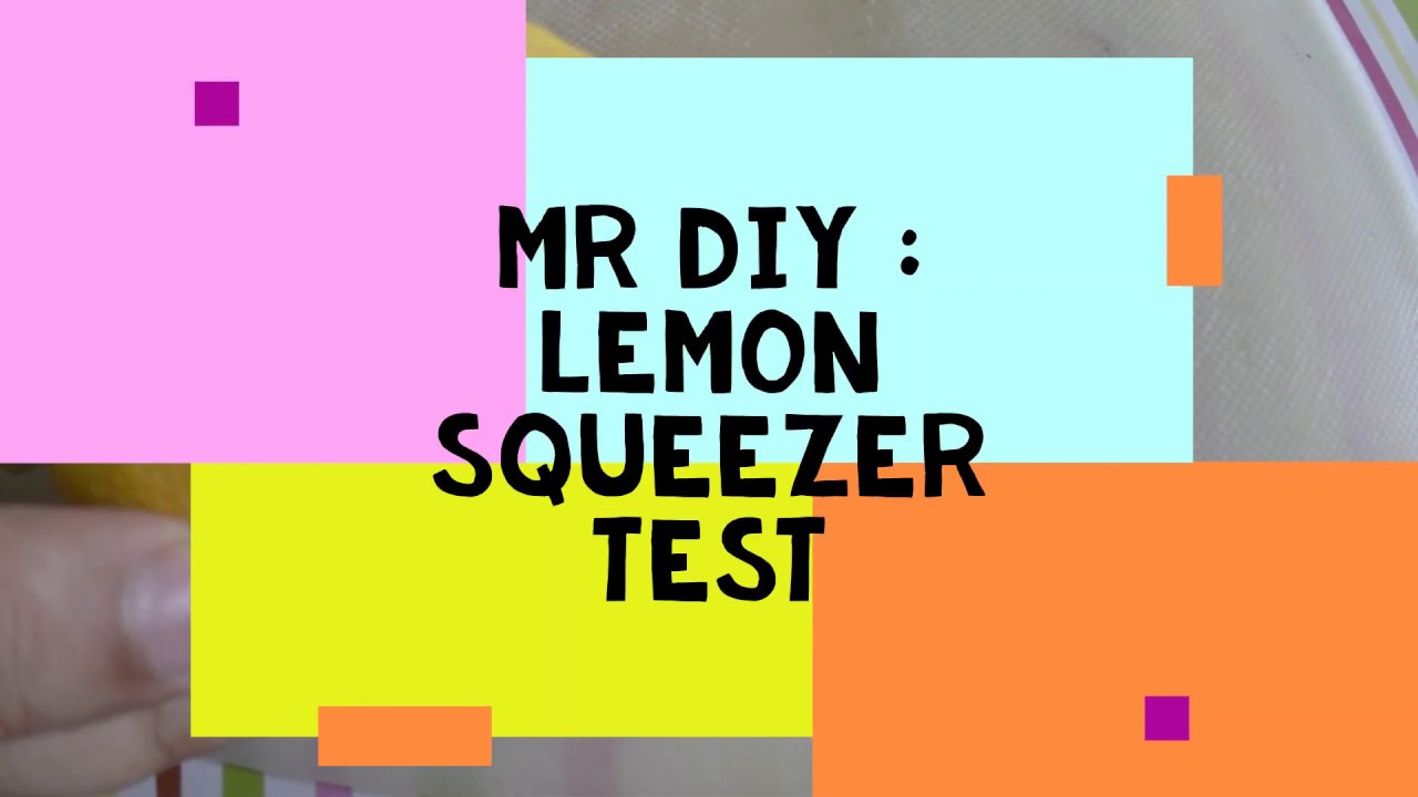mr diy lemon squeezer - YouTube