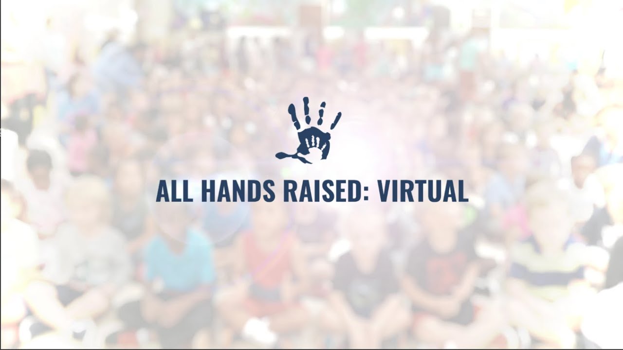All Hands Raised: Virtual - YouTube