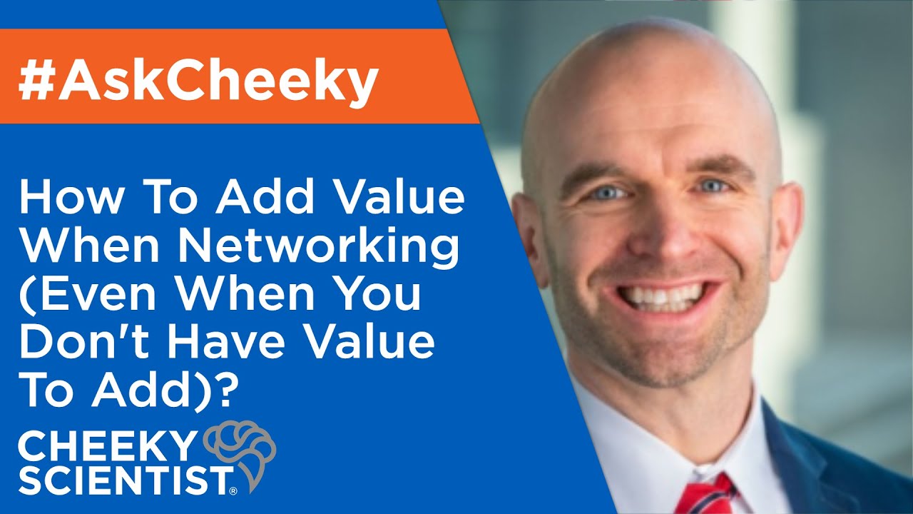 How To Add Value When Networking Even When You Don t Have Value To Add how-to-add-value-when-networking-even-when-you-don-t-have-value-to-add