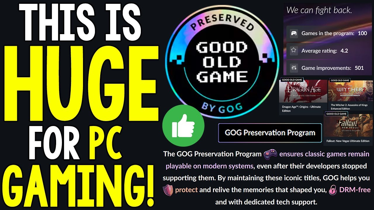 This is ABSOLUTELY HUGE for PC GAMING - GOG Preservation Program ...