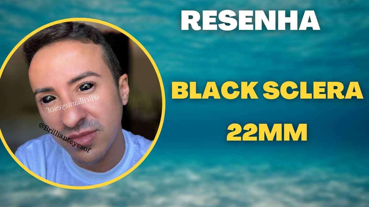 Black Sclera 22mm (RESENHA) | BRILLINAT EYES #urbanlayer #halloween # ...