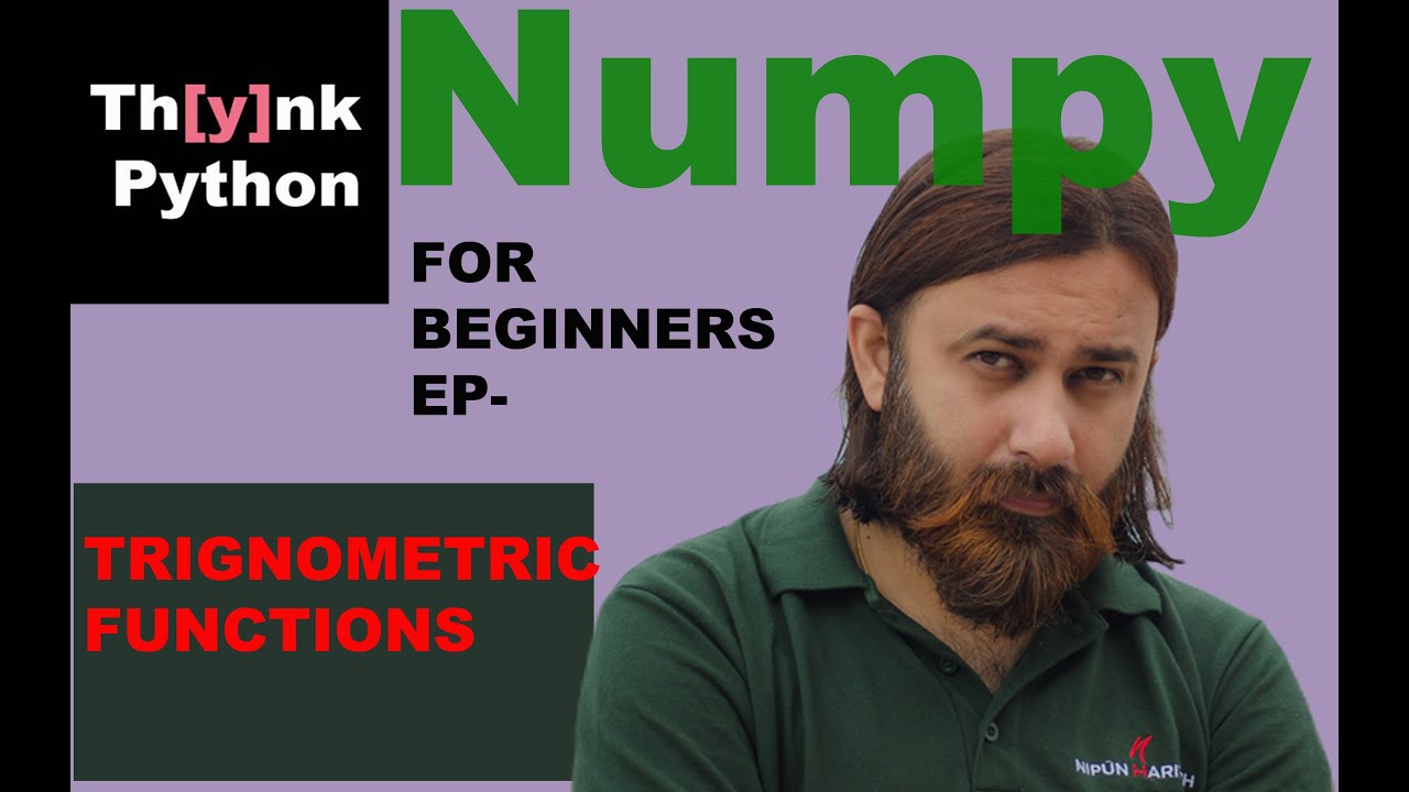 Trigonometric Functions In Numpy Episode 6 Youtube