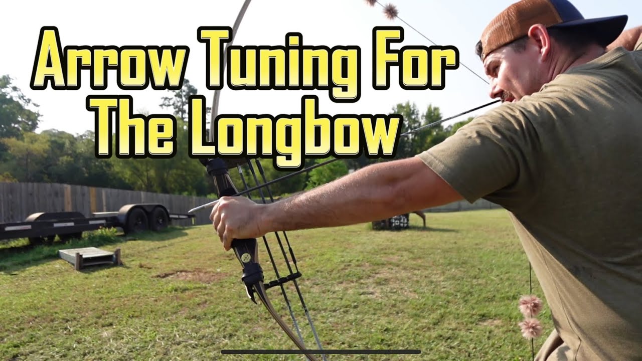 Arrow Tuning for the Longbow - YouTube