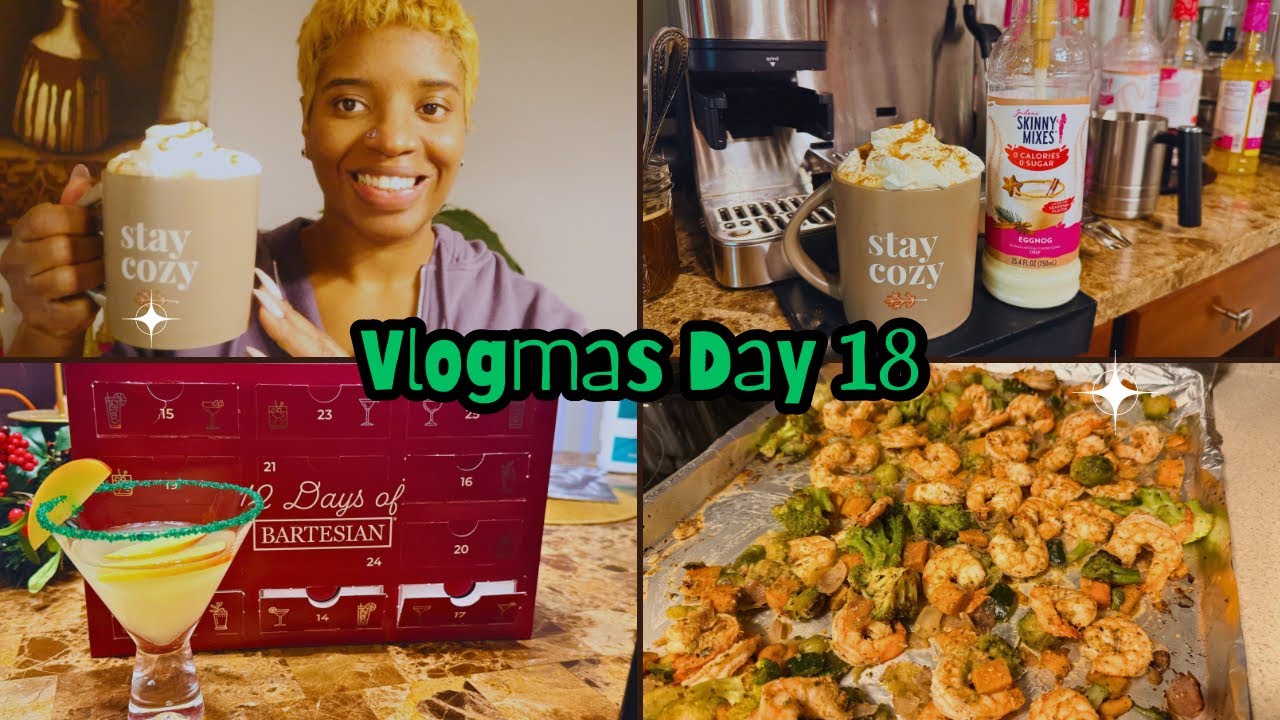 VLOGMAS DAY 18 | Cook With Me | Sheet Pan Shrimp & Veggies | Egg Nog ...