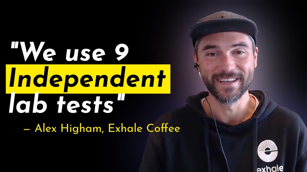 The Secrets of Healthy Coffee - Alex Higham, Exhale Coffee - YouTube