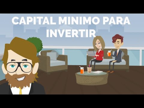Cuál es el Capital Mínimo que necesito para comenzar a invertir? - YouTube