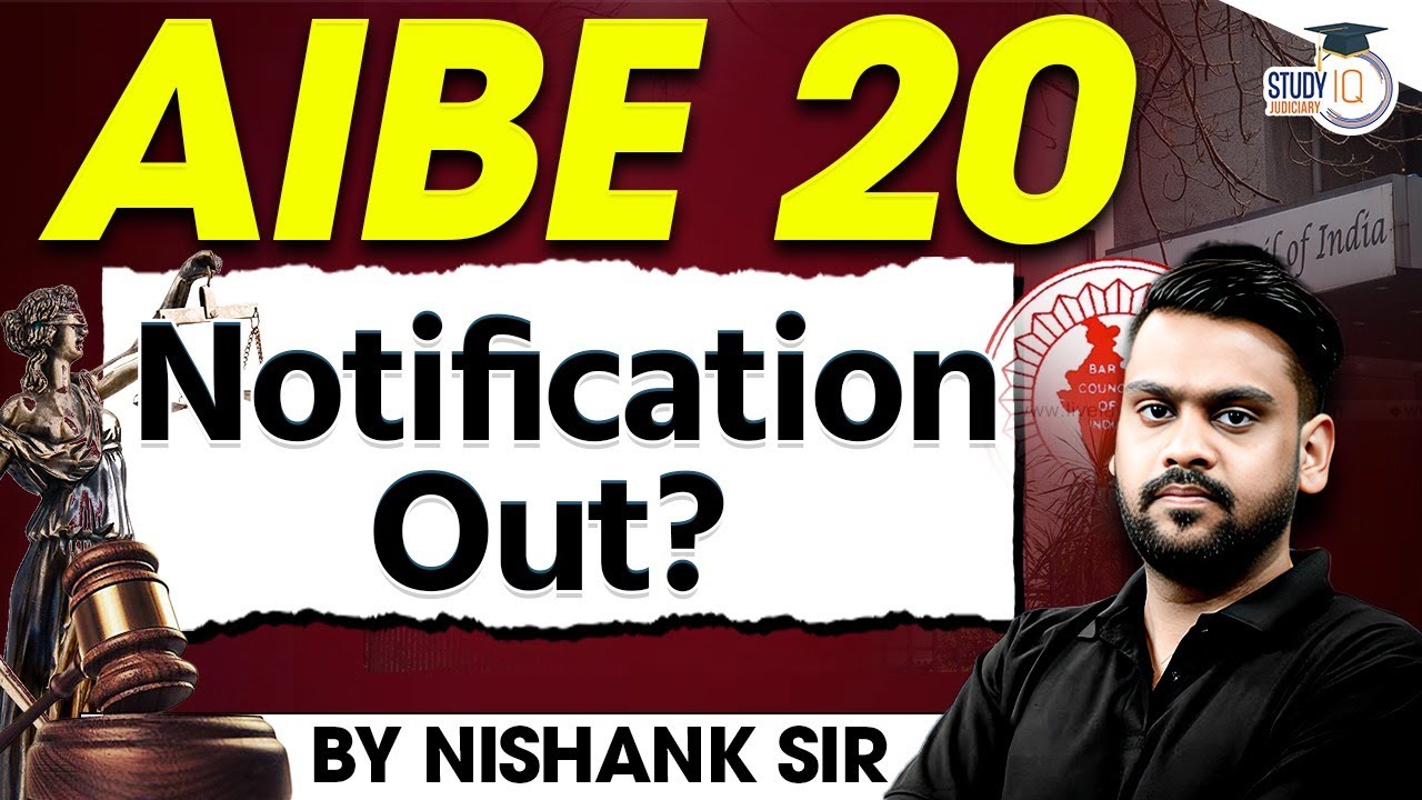 AIBE 20 Notification Out? Complete Details | By Nishank Sir | StudyIQ Judiciary - YouTube