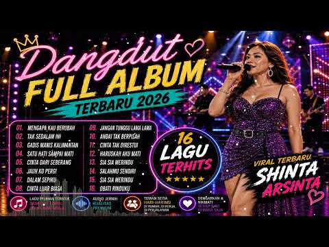 MENGAPA KAU BERUBAH, DALAM SEPIKU DANGDUT FULL ALBUM TERBARU DANGDUT KOPLO VIRAL TERBARU | 2026