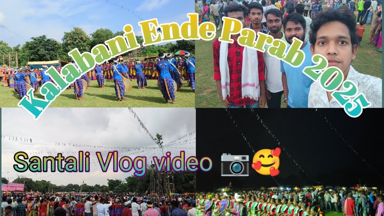 Kalabani Ende Parab 2025/Santali vlog video 📸📸 - YouTube