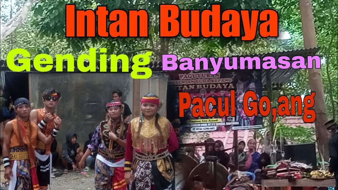 Gending Banyumasan//Pacul goang//Kuda kepang intan Budaya@Cctvndeso8016 ...