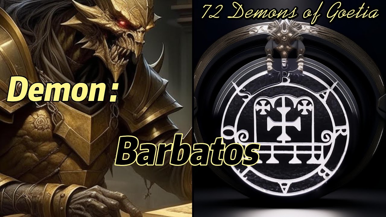 72 Demons of Goetia. The Demon of Barbatos. The eighth of 72 demons ...