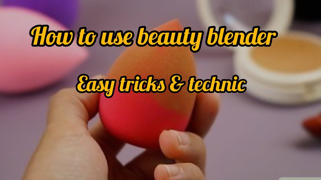 how to use beauty blender | easy makeup beauty blender use tricks ...