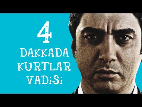 4 Dakikada Kurtlar Vadisi