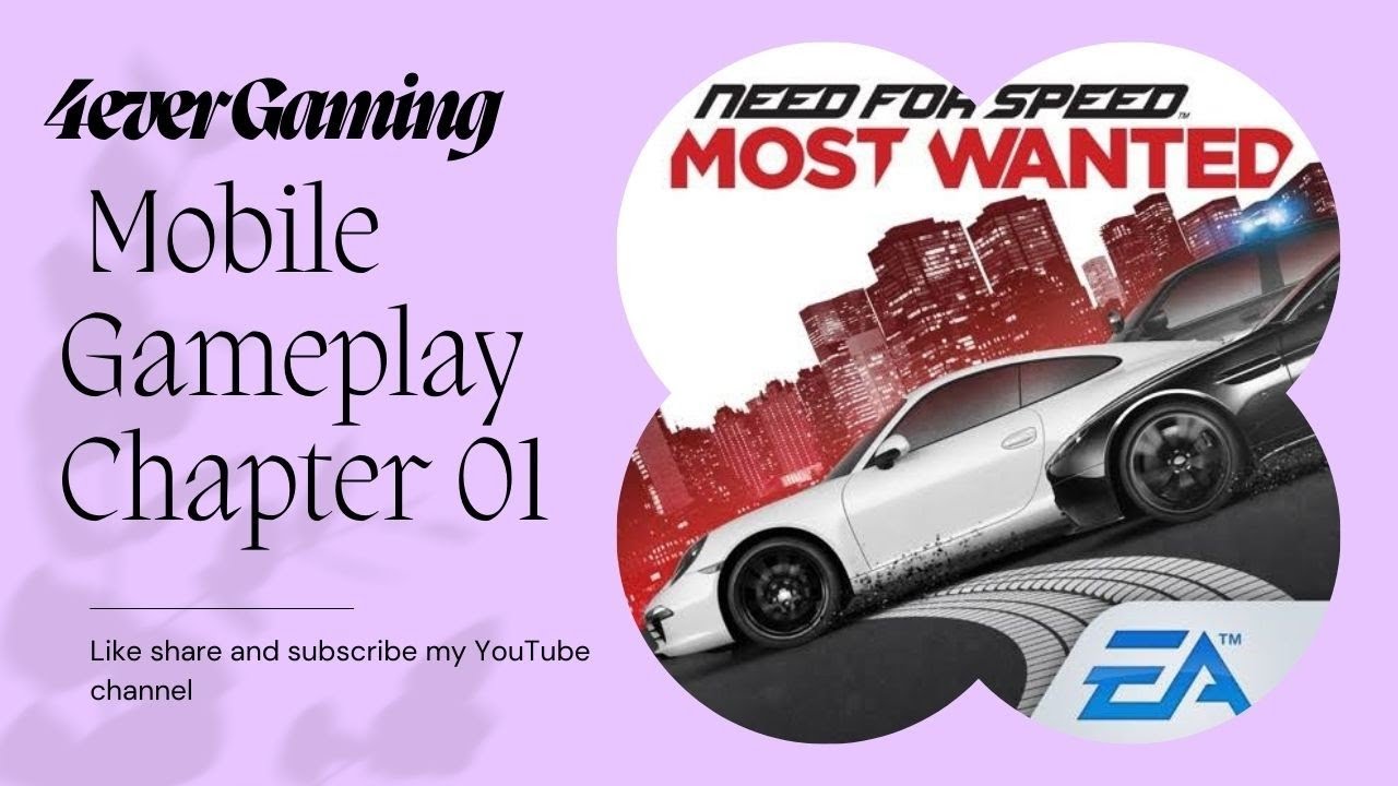 Need For Speed Most Wanted Mobile Gameplay ( Chapter 01 ) - YouTube