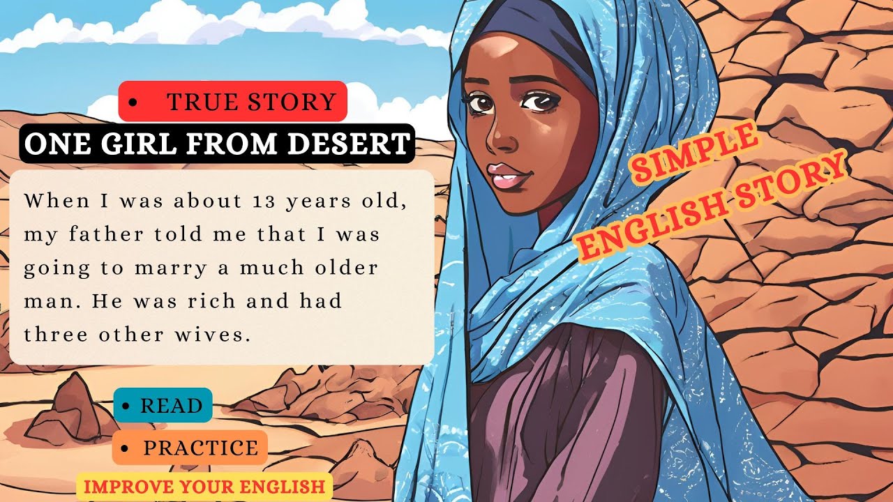 One Girl from Desert - Waris Dirie - A Simple English Story to improve ...