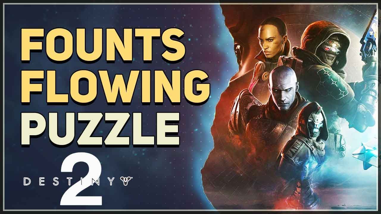 Founts flowing Destiny 2 Puzzle - YouTube