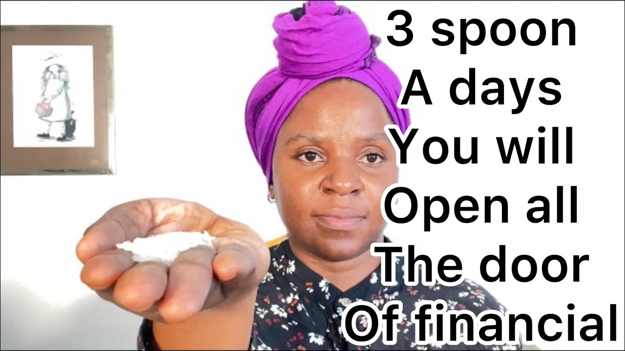 Only 3 spoon a day to open a close doors for financial breakthrough ...