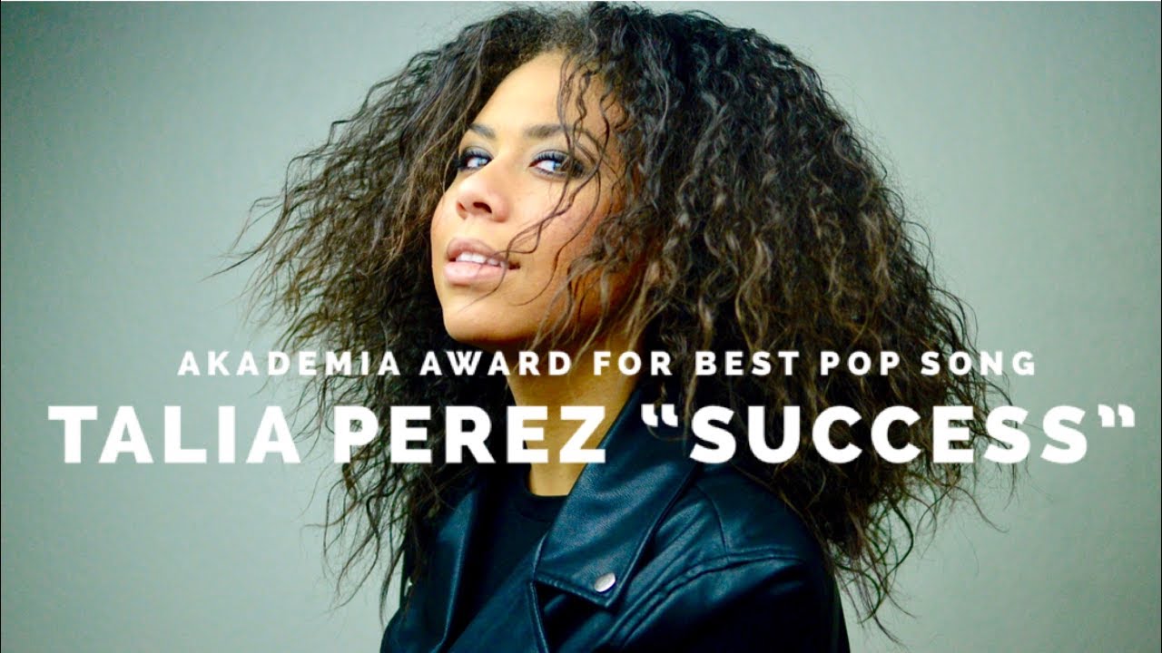 Akademia Music Award Best Pop Song- Talia Perez "Success" - YouTube