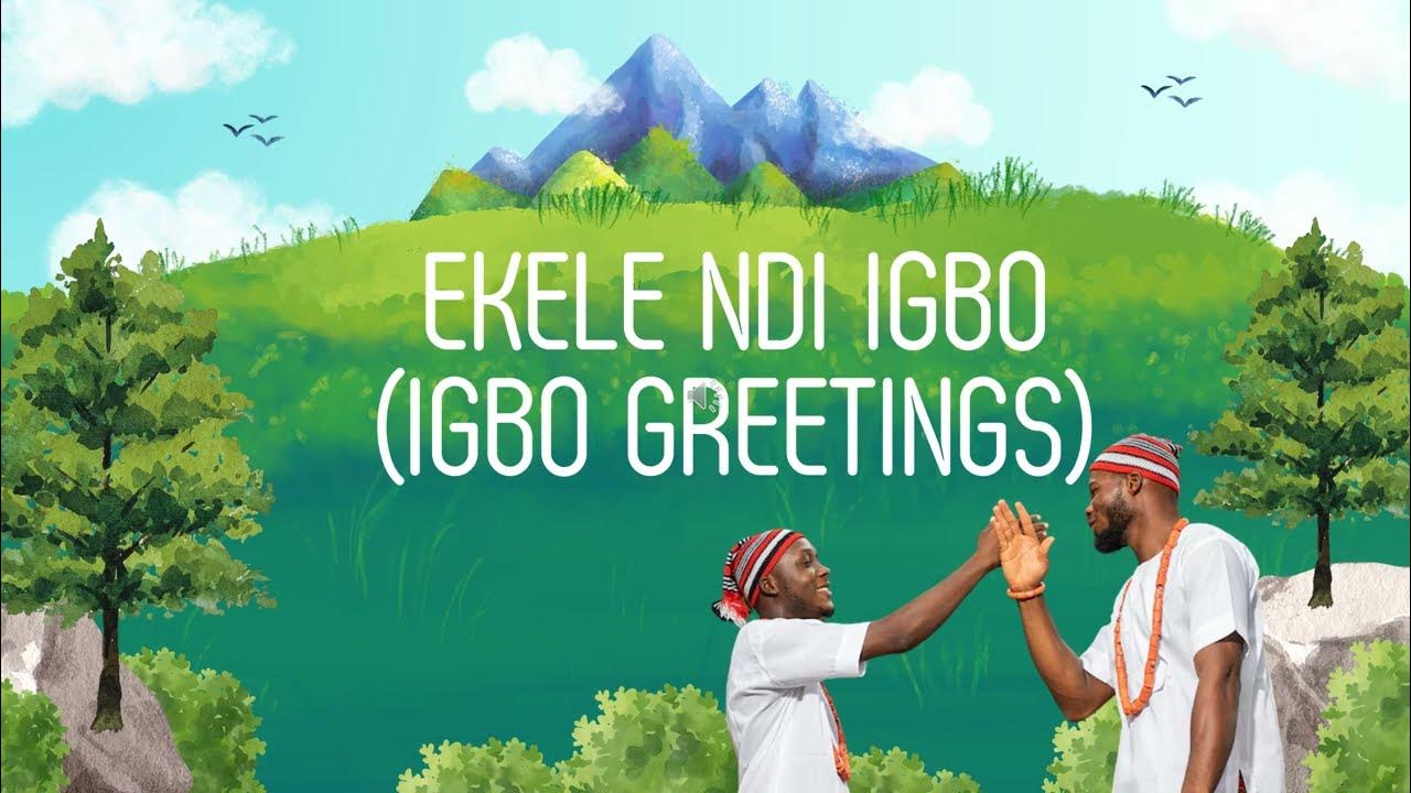 Igbo greetings - YouTube