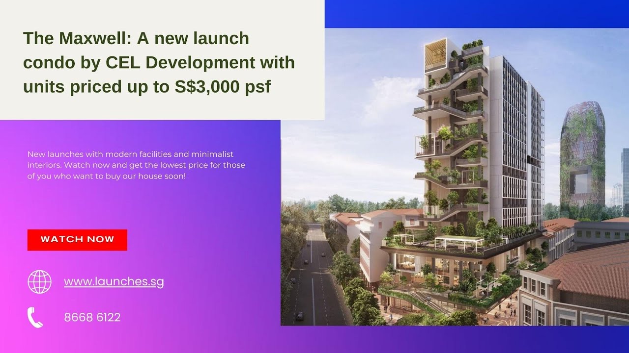 TMW Maxwell: A new launch condo by CEL Development with units priced up ...