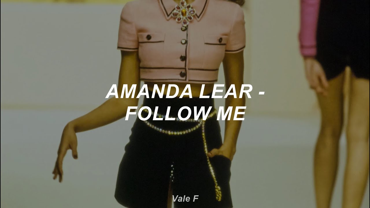 Amanda Lear - Follow Me (Subtitulada Español) - YouTube