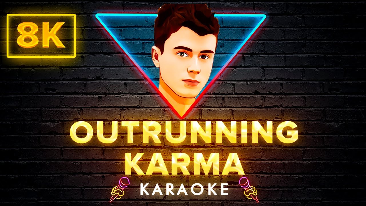 Alec Benjamin - Outrunning Karma | 8K Video (Karaoke Version) - YouTube