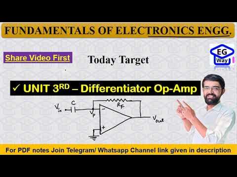 L3.6 Differentiator Op-Amp? | Fundamental of electronics | KEC101/201 Electronics by Lalit sir ...