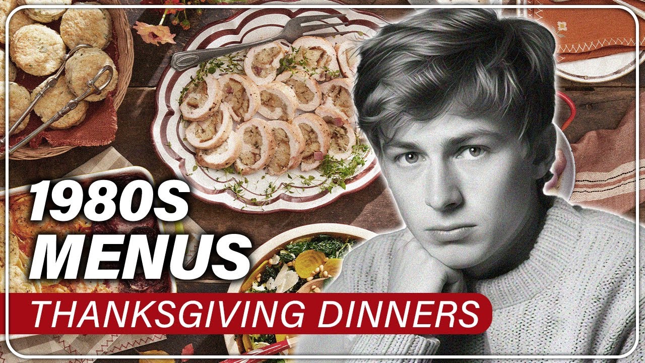 Family Gatherings: The Classic Thanksgiving Menu of the 80s and 90s ...