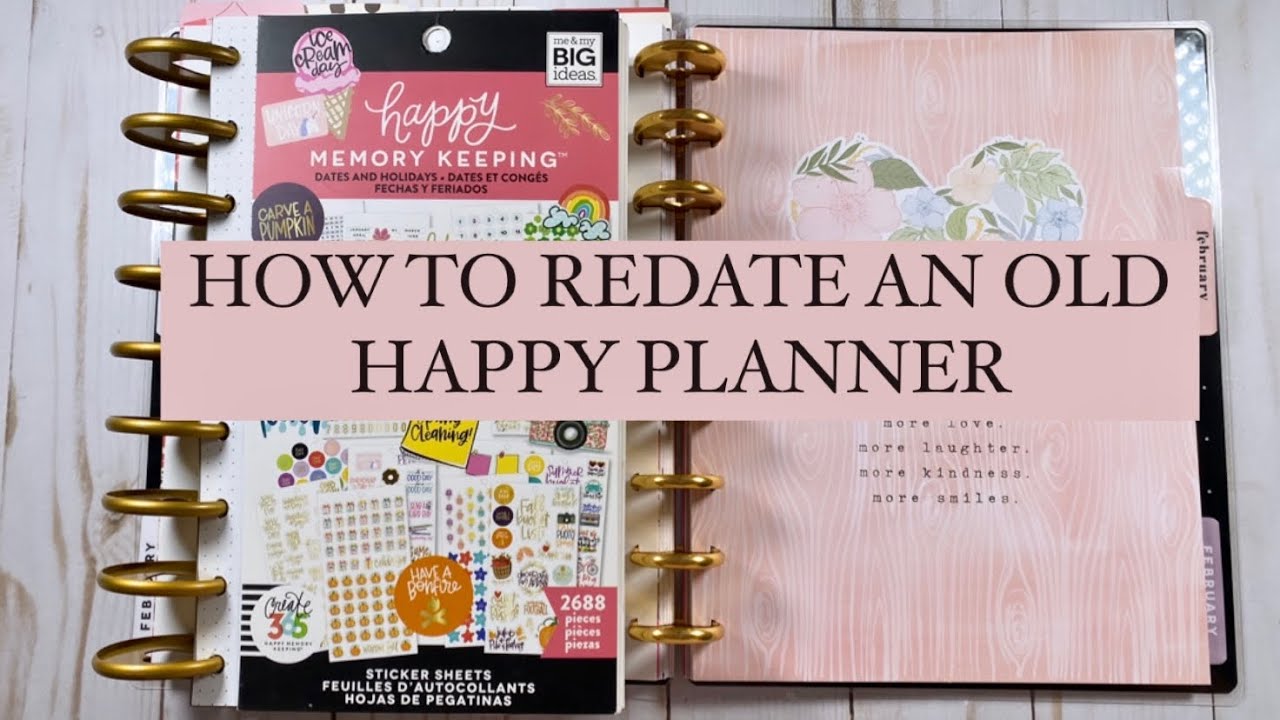 Easy How To REDATE An Old Happy Planner | Classic Size | Homebody ...