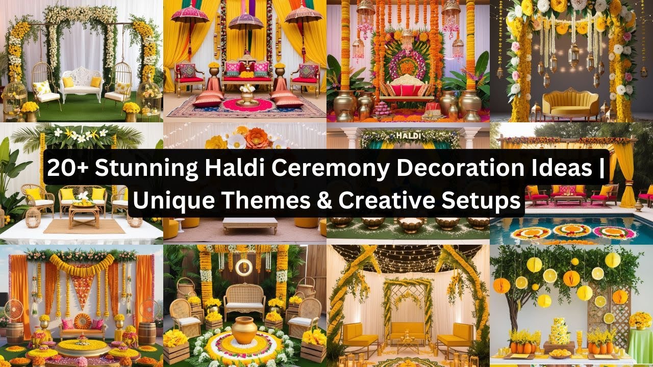 20+ Stunning Haldi Ceremony Decoration Ideas | Unique Themes & Creative ...