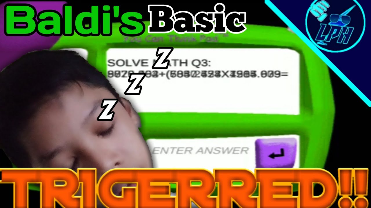 Triggered!! | Baldi's basic | Pinoy - YouTube
