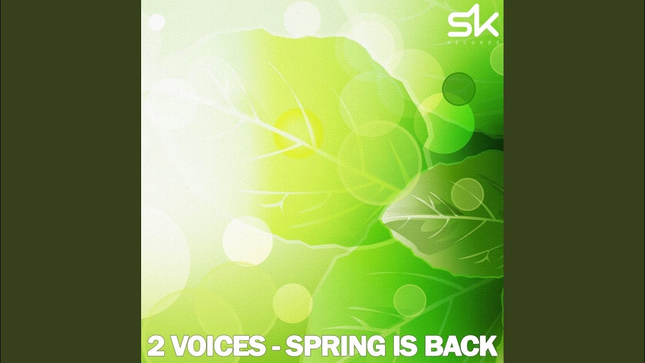 Spring Is Back (Original Mix) - YouTube
