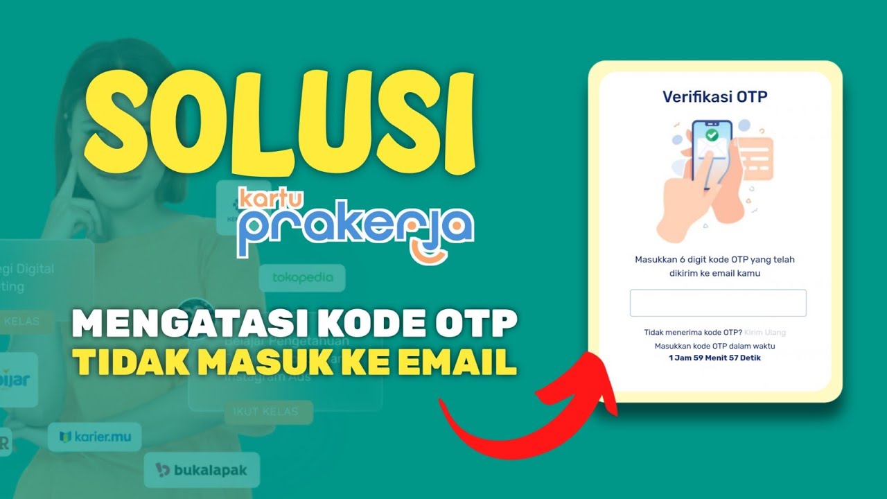 Solusi Mengatasi Kode OTP prakerja tidak masuk ke Email | Prakerja - YouTube