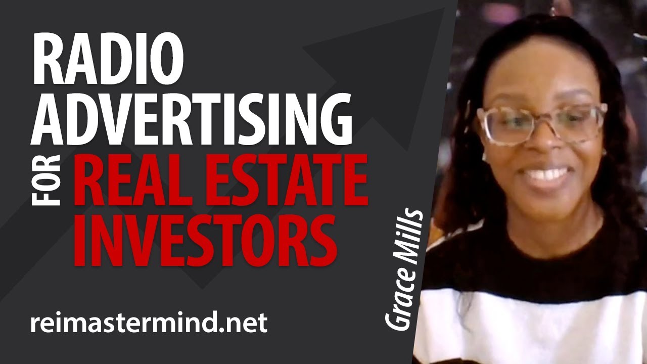 Radio Advertising for Real Estate Investors with Grace Mills - YouTube