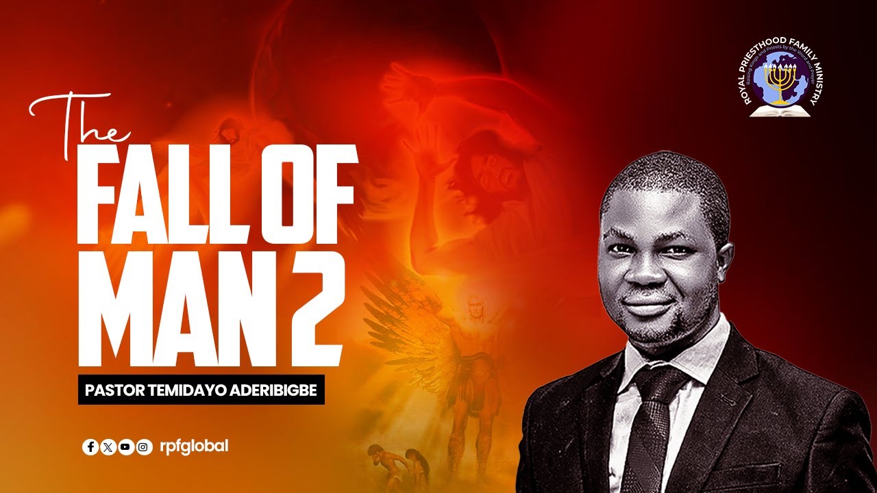 THE FALL OF MAN (PART 2) || REGENERATION SERIES || PASTOR TEMIDAYO ADERIBIGBE || 9TH MARCH 2025 ...