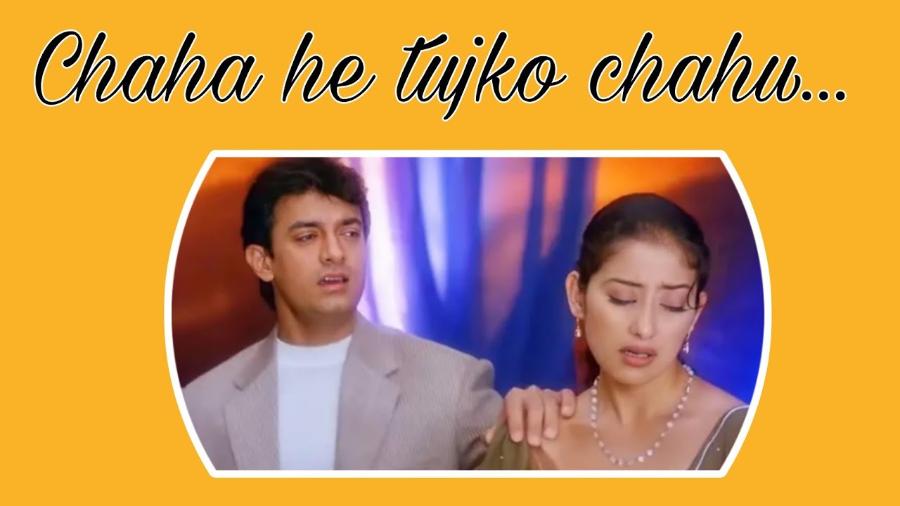 Chaha he tujko chahunga hardam, Mann film song, Chaha he tujko song ...