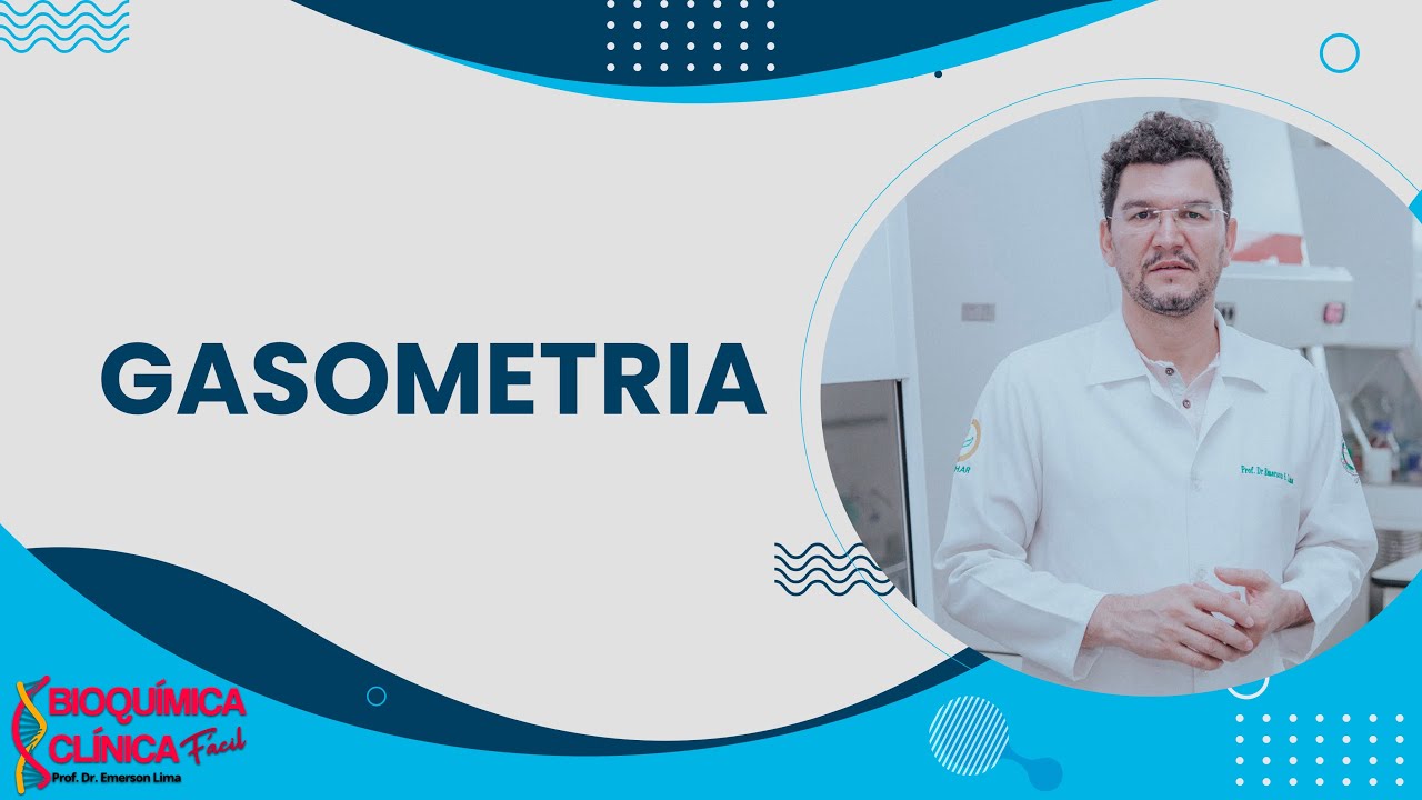 GASOMETRIA: APRENDENDO A INTERPRETAR - YouTube