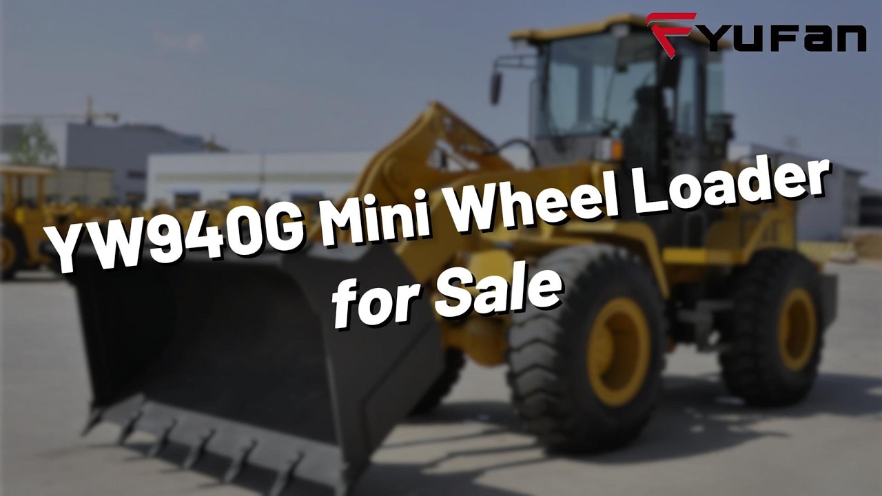 YW940G | Large Wheel Loader | Powerful Loader for Heavy-Duty Tasks ...