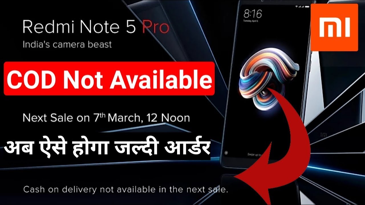 Redmi note 5/Pro Flash Sale Cash On Delivery Not Available | What to Do ...
