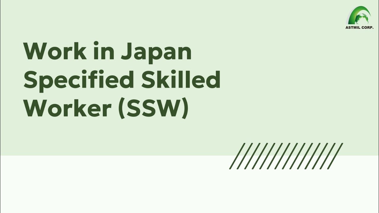 SSW Program Explained | Work in Japan Legally | Astmil Corp India ...