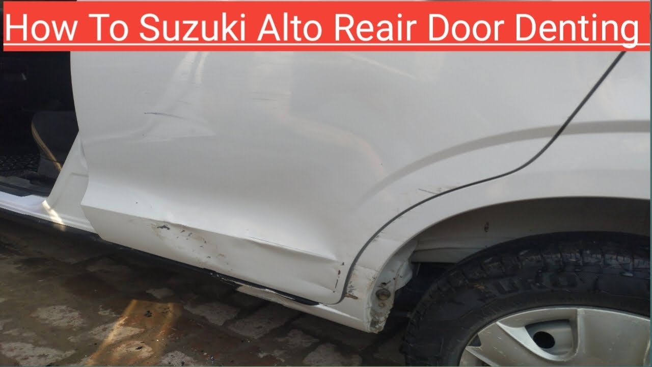 How To Suzuki Alto Reair Door Denting Prosas - YouTube