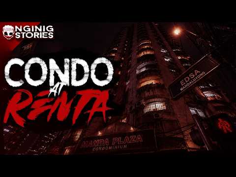 CONDO AT RENTA HORROR STORIES (true stories)