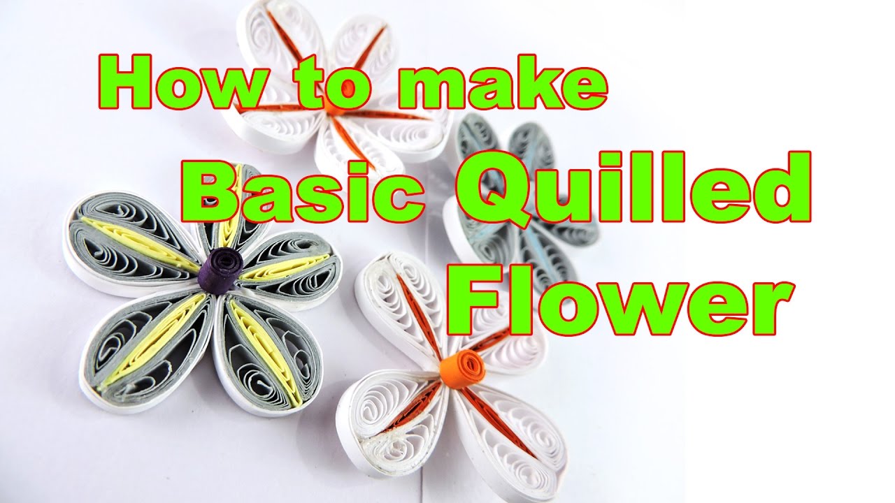 How to make Basic quilled Flower - YouTube