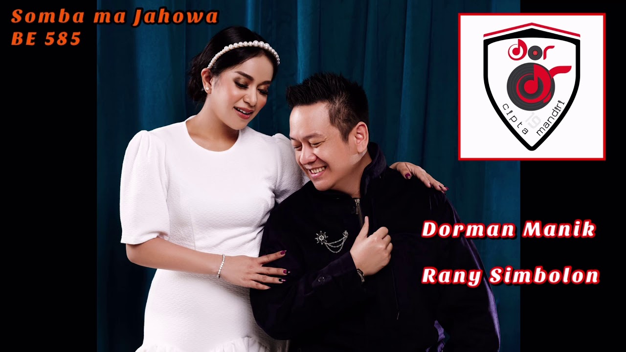 Dorman Manik & Rany Simbolon - Somba Ma Jahowa BE 585 ( Official Audio ...