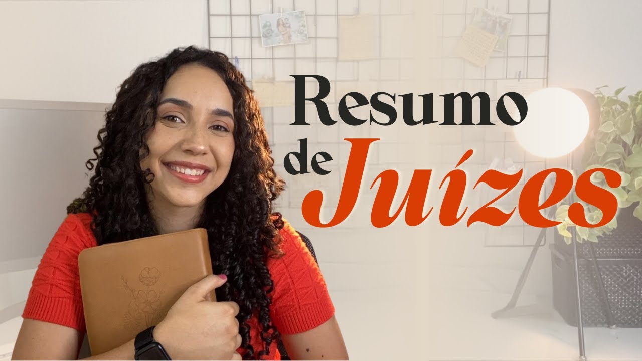 Resumo de Juízes: Entenda o Contexto e os Personagens - YouTube